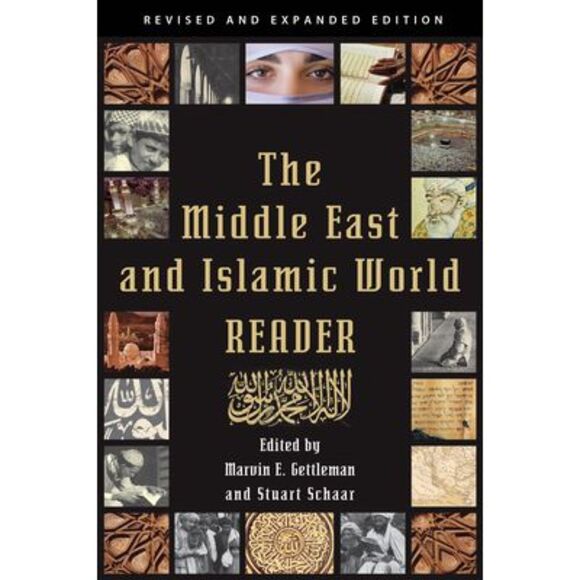 Marvin E. Gettleman | Other | The Middle East And Islamic World Reader ...
